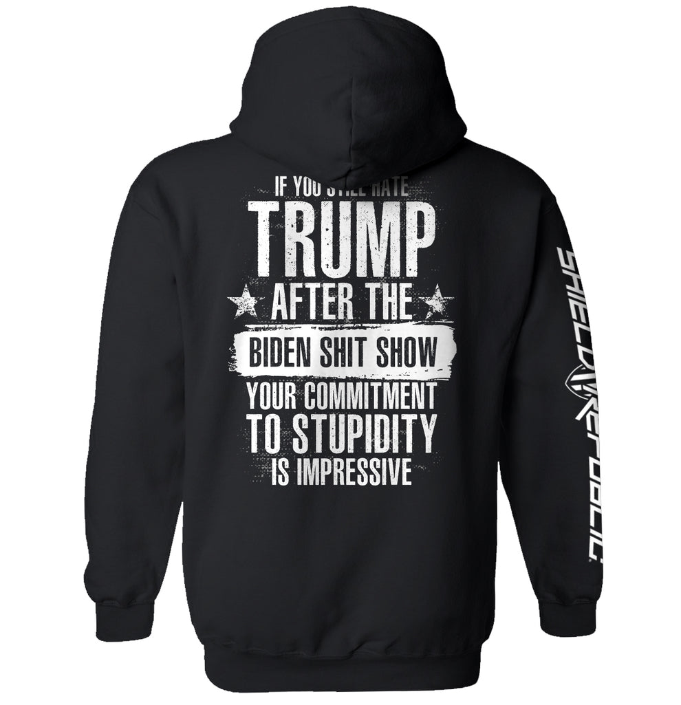 Your Commitment To Stupidity Is Impressive – Shield Republic