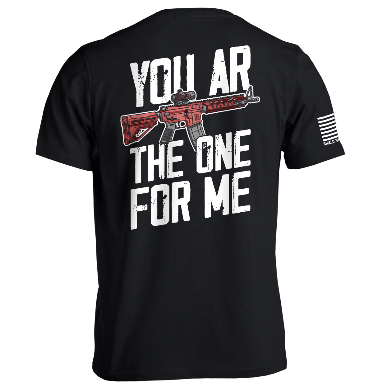 You AR The One For Me – Shield Republic