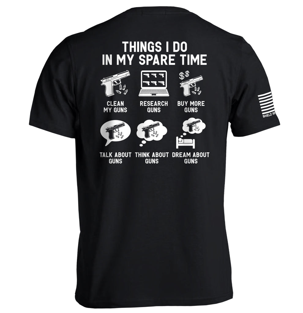 Things I Do In My Spare Time Guns – Shield Republic