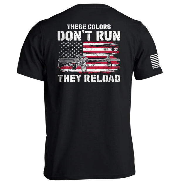 These Colors Don't Run They Reload – Shield Republic