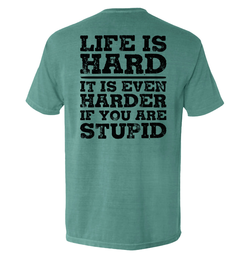 Life Is Hard – Shield Republic