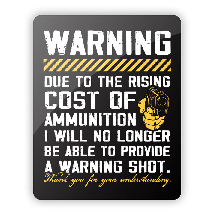 Warning Shot Aluminum Sign – Shield Republic