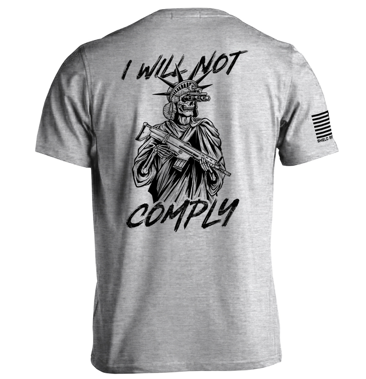 I Will Not Comply – Shield Republic
