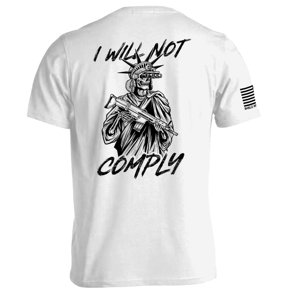 I Will Not Comply – Shield Republic