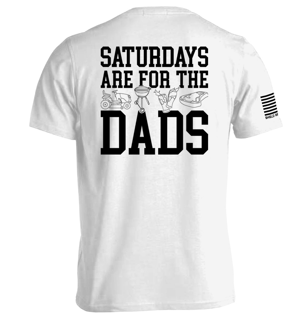 Saturdays Are For The Dads – Shield Republic